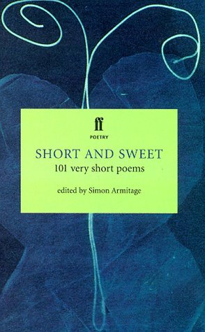 Review: ‘Short and Sweet – 101 very short poems’ | Form in Formless Times
